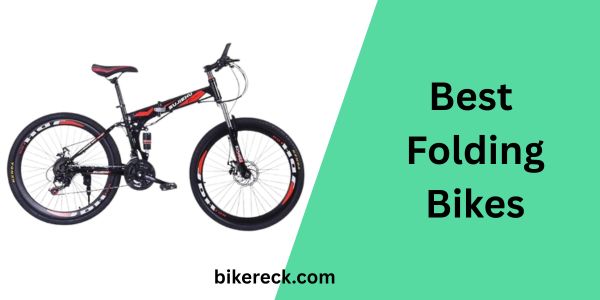 Best Folding Bikes For 2026 - Reviews And Buying Guide